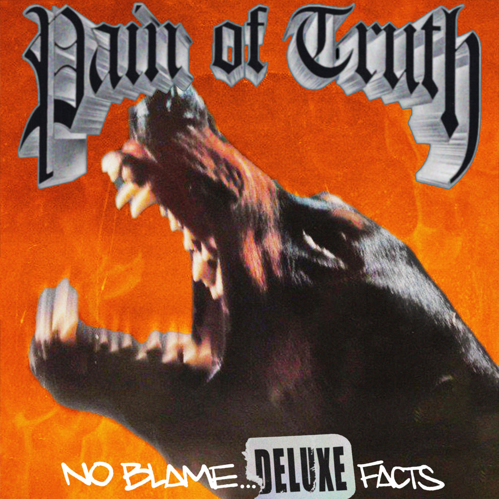 Pain of Truth - No Blame... Deluxe Facts CD – DAZE